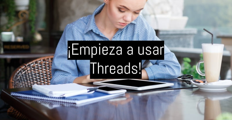 Cómo descargar e instalar Threads en España | +COMUNICAWEB Cómo descargar e instalar Threads en España | +COMUNICAWEB